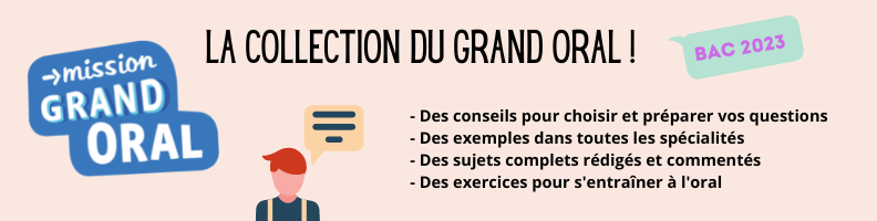 Mission Grand oral : La collection du Grand oral pour le Bac 2024 ! | Nathan